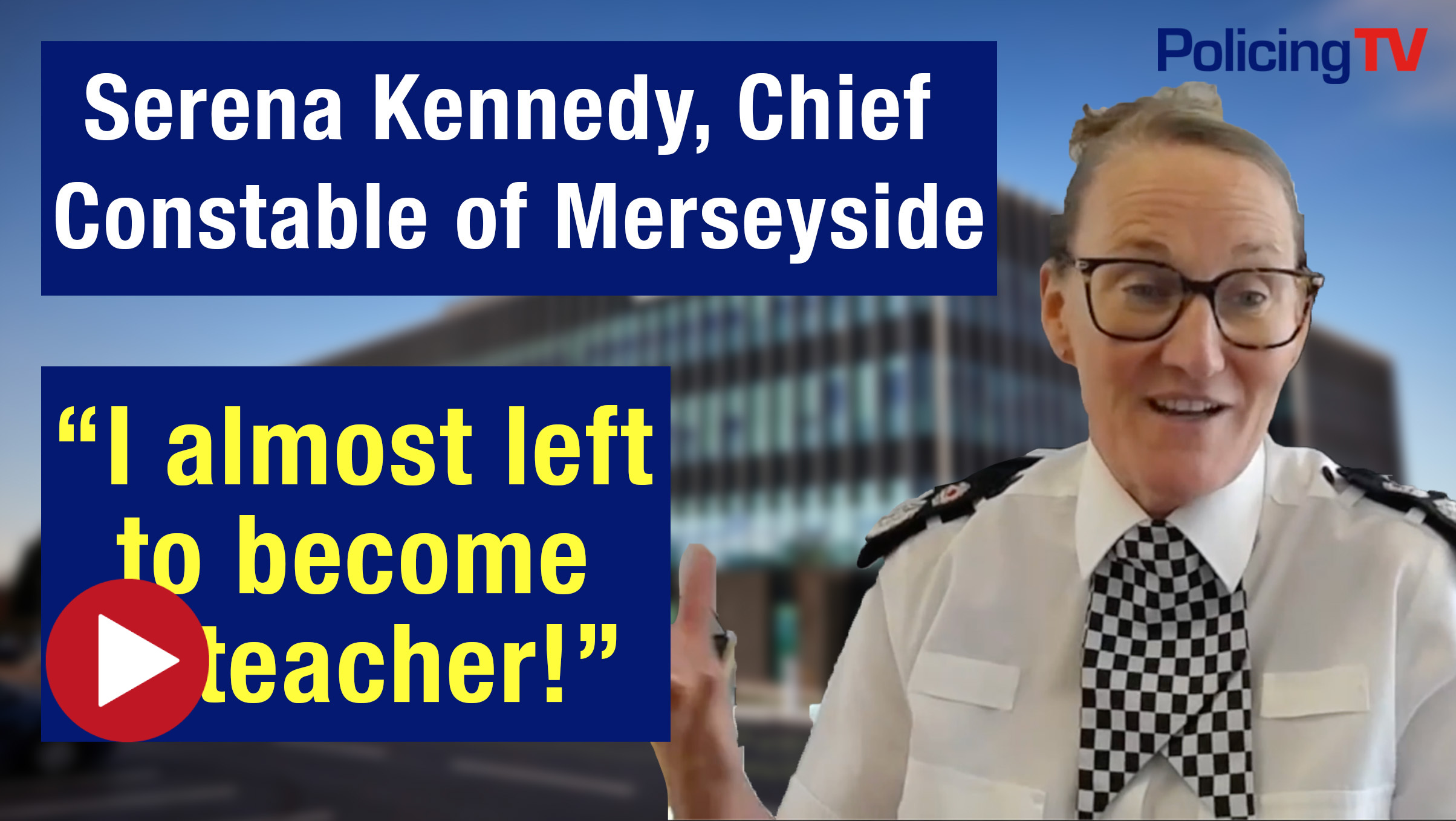Inside the career of Merseyside’s first female chief constable - PolicingTV