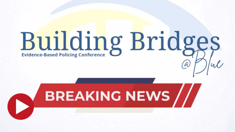 The 2025 Building Bridges Evidence-Based Policing Conference - PolicingTV
